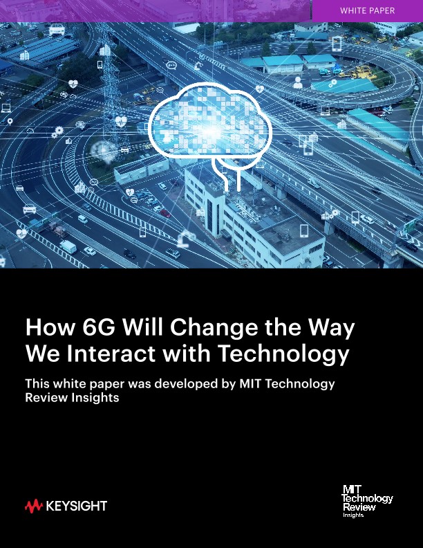 How 6G Will Change the Way We Interact with Technology PDF Asset Page | Keysight